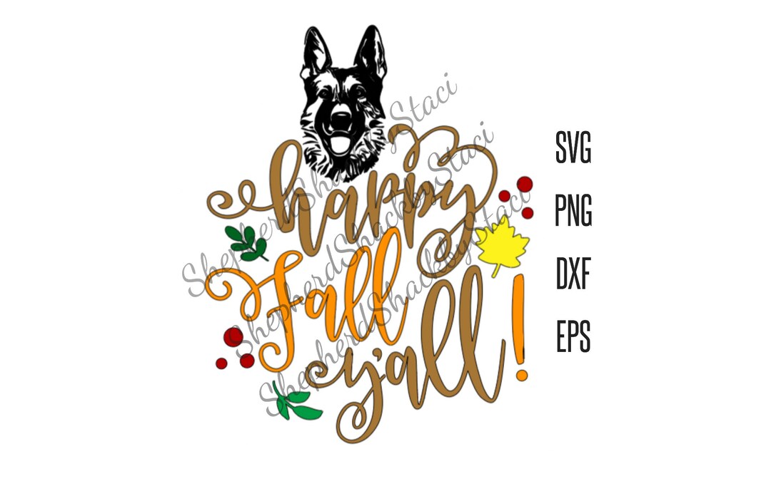 German Shepherd Svg, Digital Download, Happy Fall, Ya'll, Autumn,gsd ...