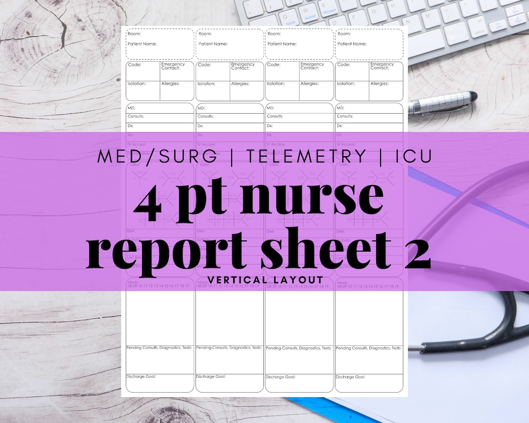 4 Patient Vertical Nurse Report Sheet, Nurse Brain, Day Night NOC Shift ...
