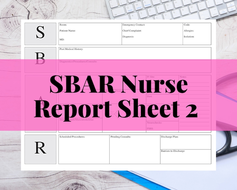 SBAR Horizontal Nurse Report, Handoff Report, Nurse Brain, Med/surg ...