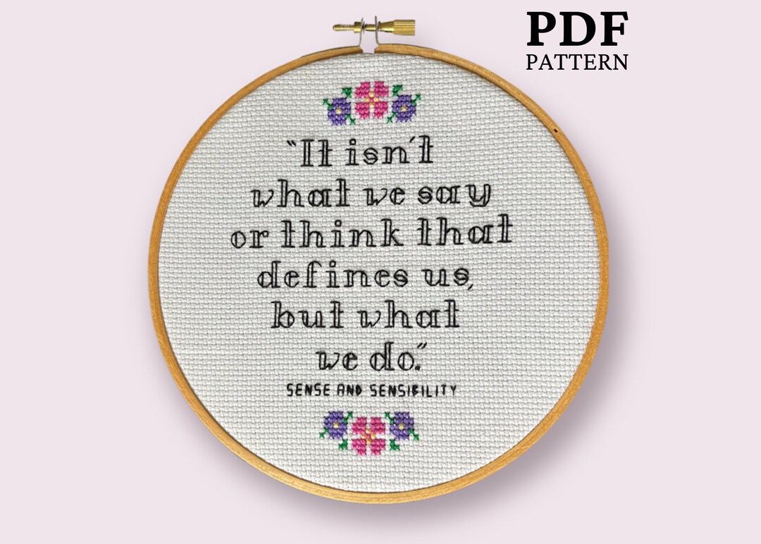 PDF ONLY - Jane Austen Quote - Sense and Sensibility - It Isn't What We ...