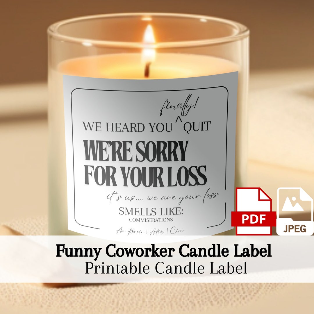 Label Sticker for Candles | Funny Coworker Quit or Leaving Retirement ...