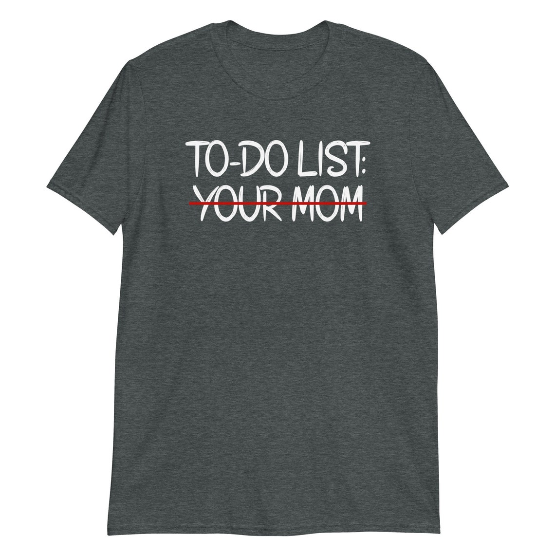 To Do List Your Mom Shirt Funny Shirts for Men Funny Humor | Etsy