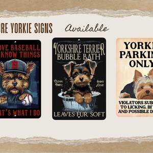 Yorkie Sign, Live Like Someone Left Gate Open (or Door Open), Dog Decor ...
