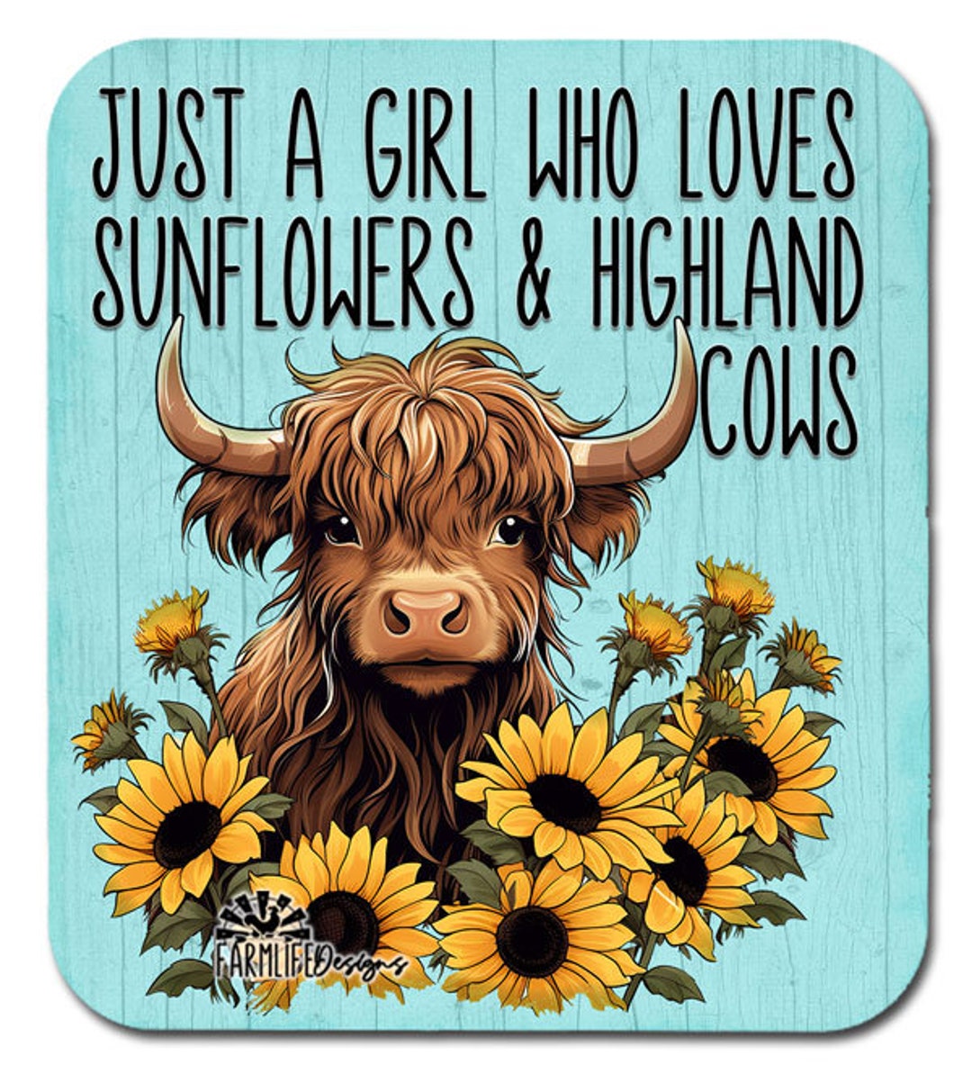 Highland Cow Gift, Just a Girl Who Loves Highland Cows & Sunflowers ...