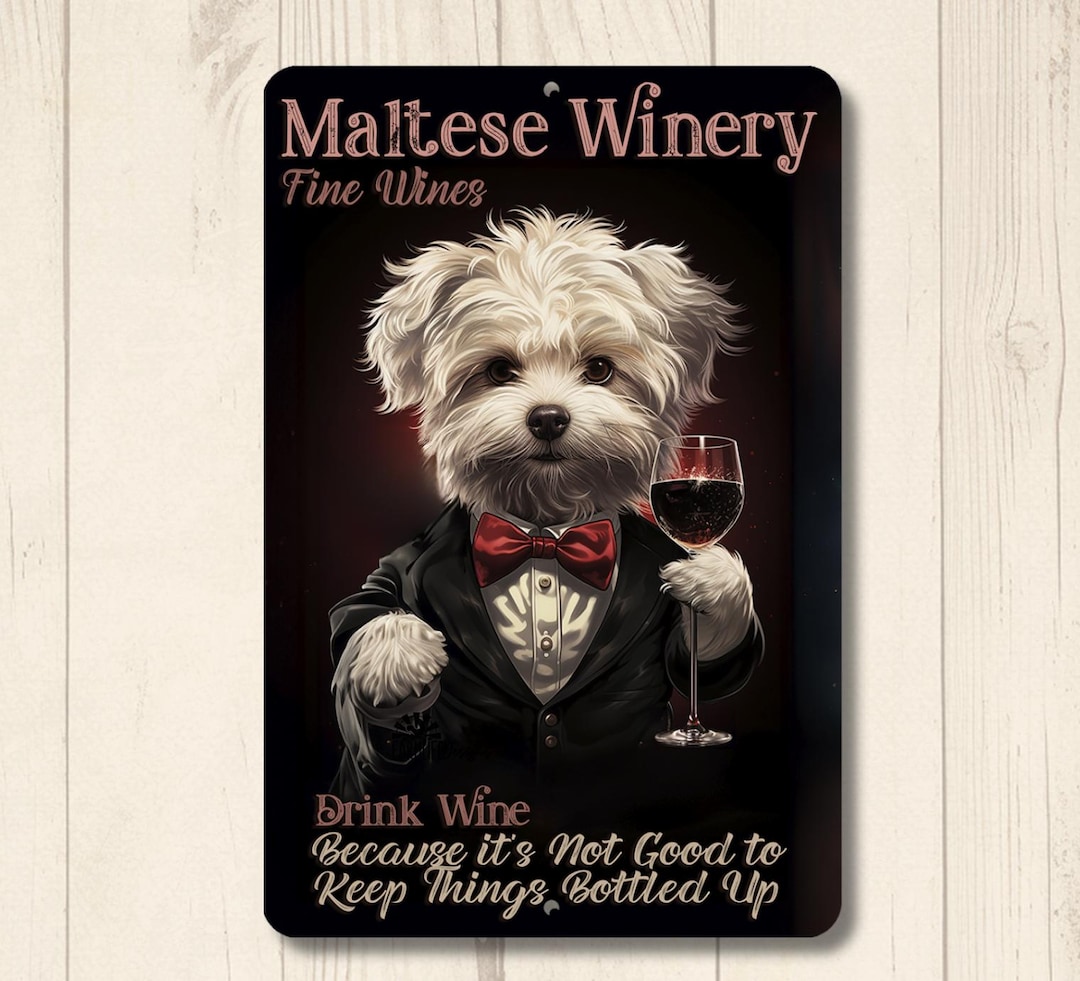Maltese Winery Wine Bar Gift, Funny Metal Tin Wall Art, Dog Wine Decor ...