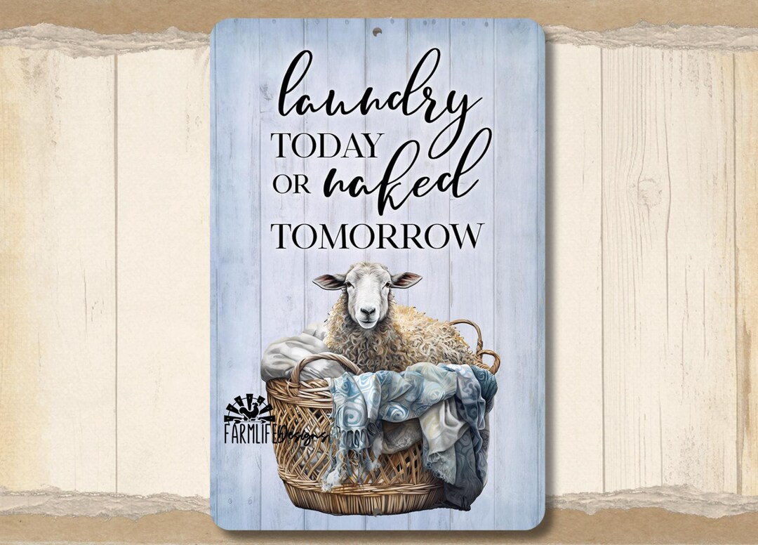 Sheep Laundry Room Sign, Sheep in Clothes Basket, Laundry Today, Naked ...