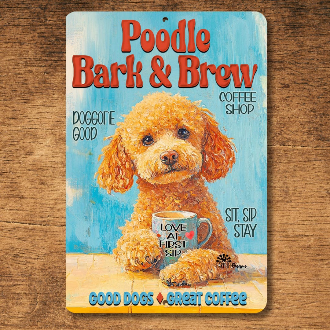 Poodle Coffee Bar Sign, Bark & Brew, Funny Metal Tin Apricot Tan Dog ...