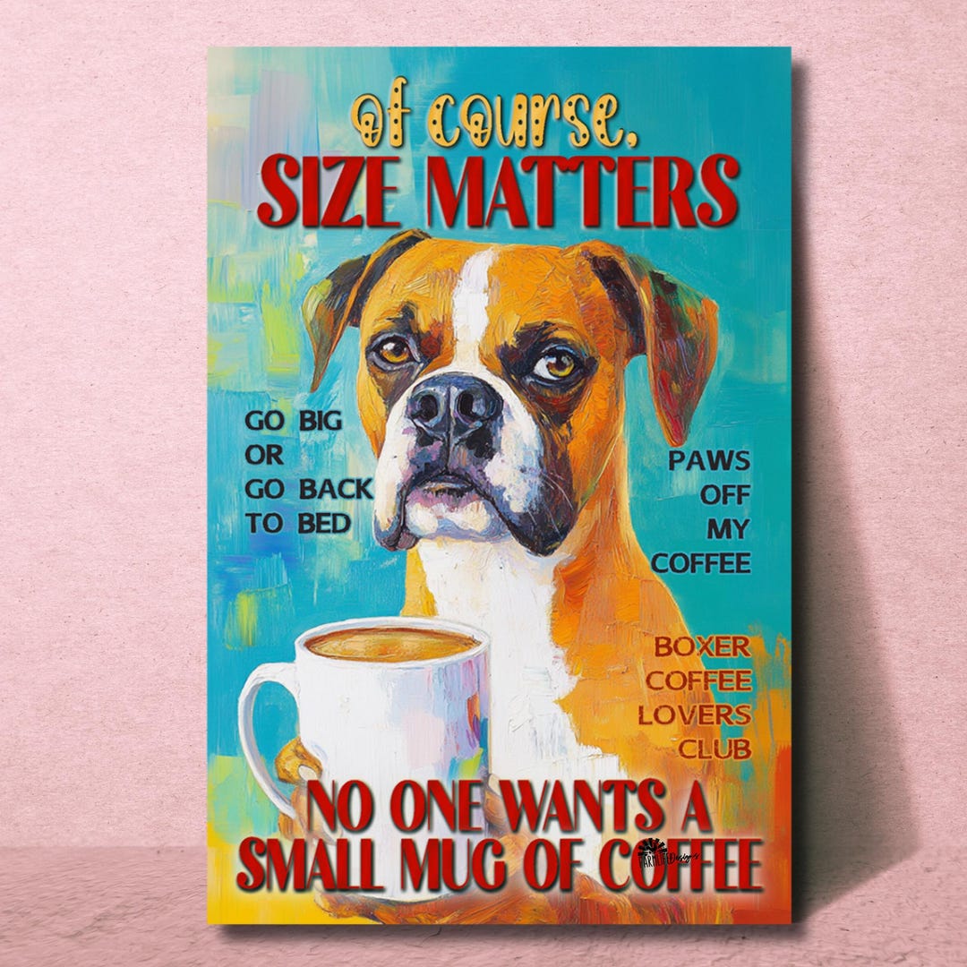Boxer Coffee Bar Magnet, Size Matters, Large 4"x6" Metal Tin Dog Decor ...