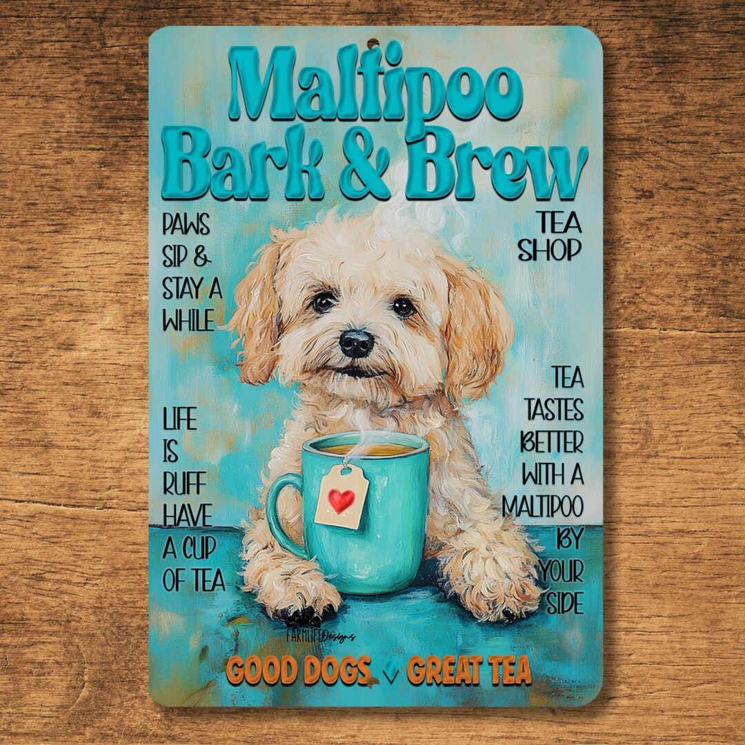 Maltipoo Tea Shop Sign, Bark & Brew, Dog Metal Tin Sign Decor, Handmade ...