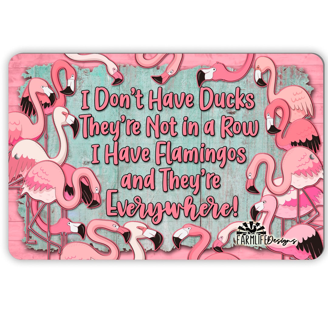 Funny Flamingo Sign, Housewarming Gift, Flamingos Everywhere, Handmade ...