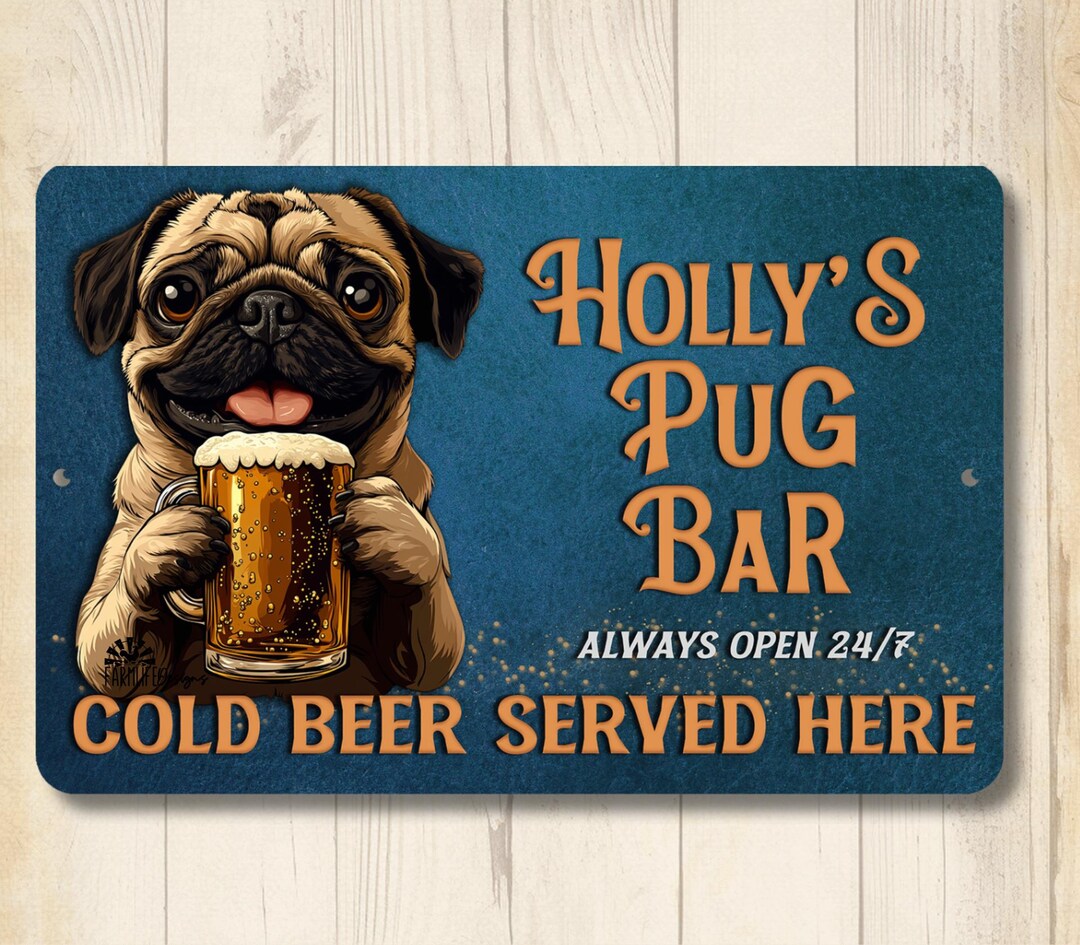 Pug Custom Bar Sign, Personalized With Your Name, Man Cave Home Bar Pub ...