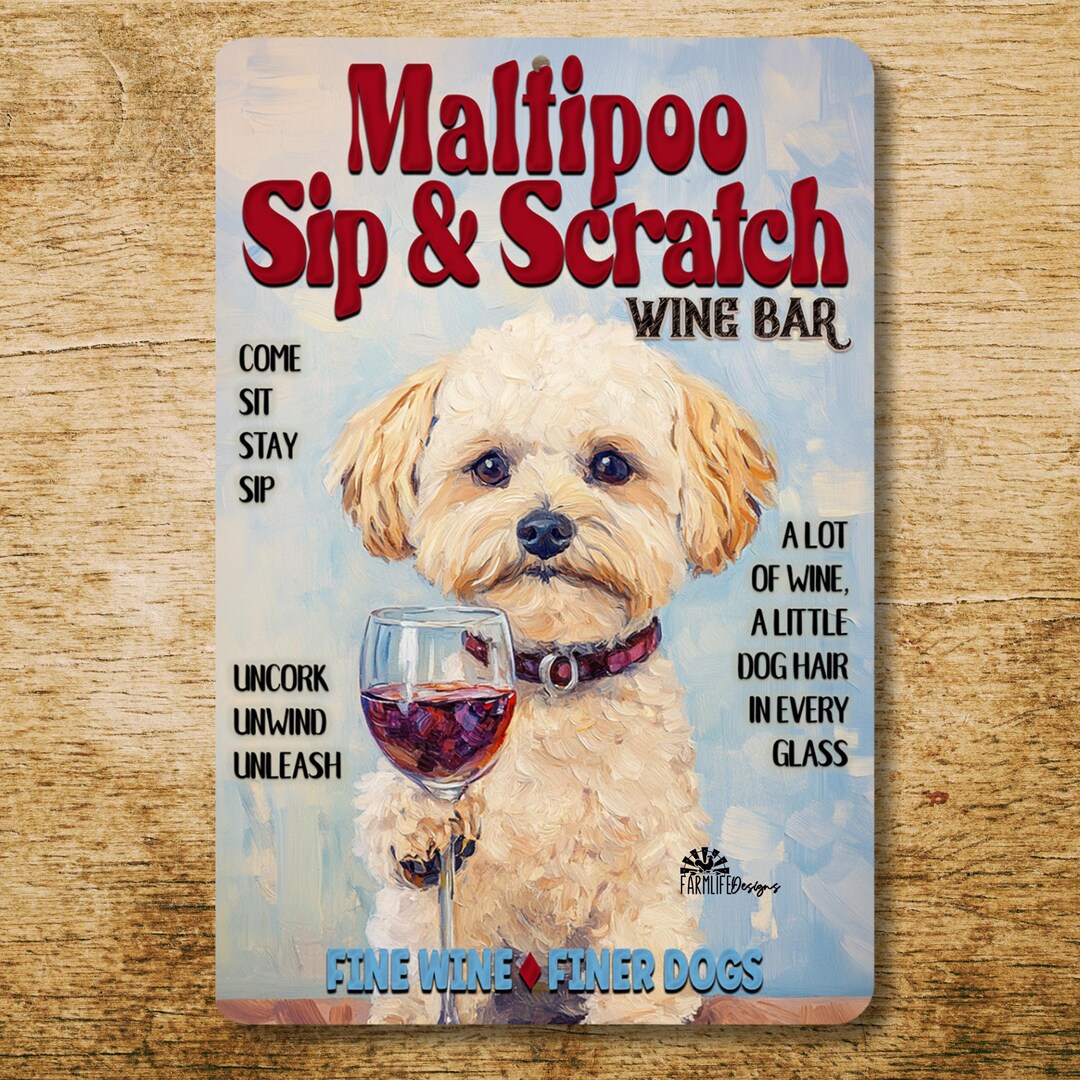 Maltipoo Wine Bar Sign, Funny Metal Tin Wall Art, Sip & Scratch Plaque ...