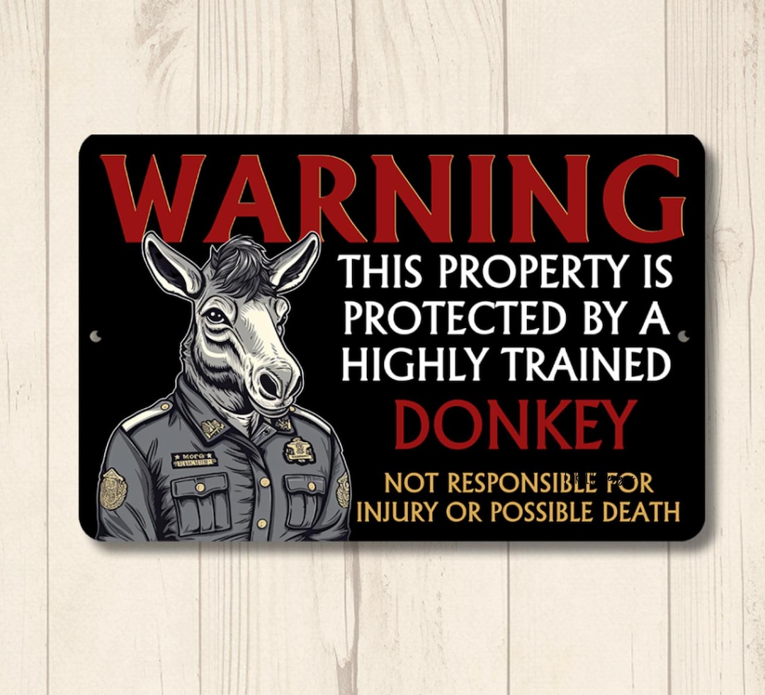 Donkey Security Sign, Warning Yard Art, Property Protected by Donkey ...