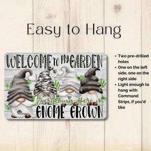 Garden Gnome Sign, Welcome to My Garden, Everything is Gnome Grown ...