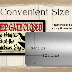 Funny Chicken Gate Sign, Keep Gate Closed Outdoor Metal Sign, Chicken ...