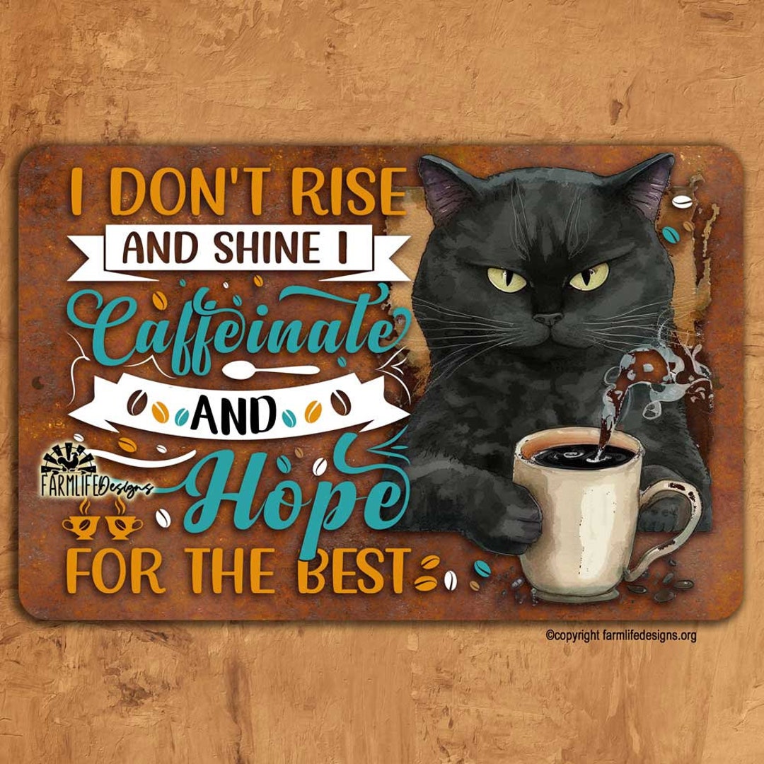 Cat Coffee Sign Rise Shine Morning Coffee Sign Coffee Bar - Etsy