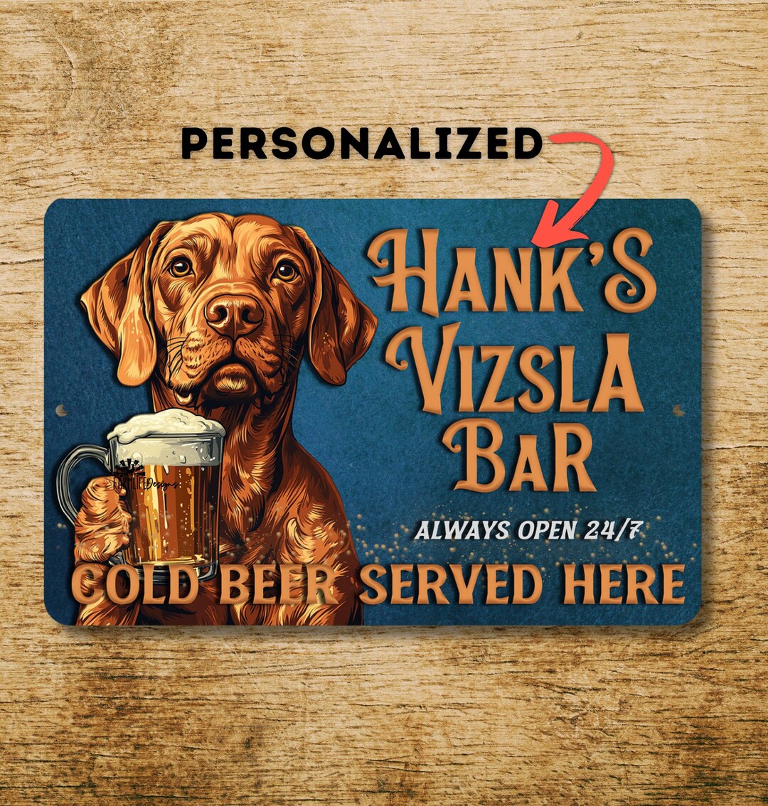 Vizsla Custom Bar Sign, Personalized With Your Name, Man Cave Home ...