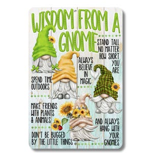 Gnome Lover Gift, Wisdom From a Gnome, Sunflowers, Good Advice, Gnome ...