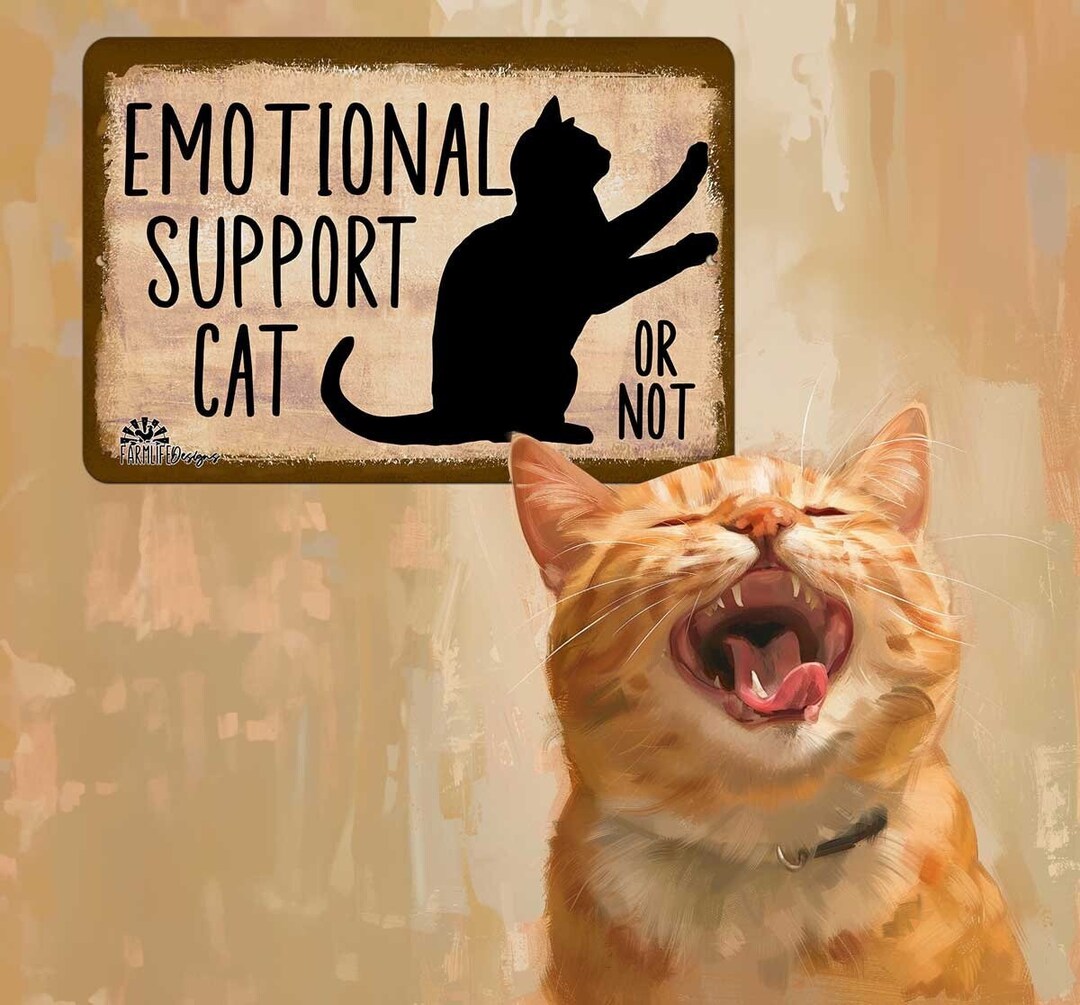 Emotional Support Cat Sign, Funny Gift for Cat Lover, Pet Parent, Metal ...