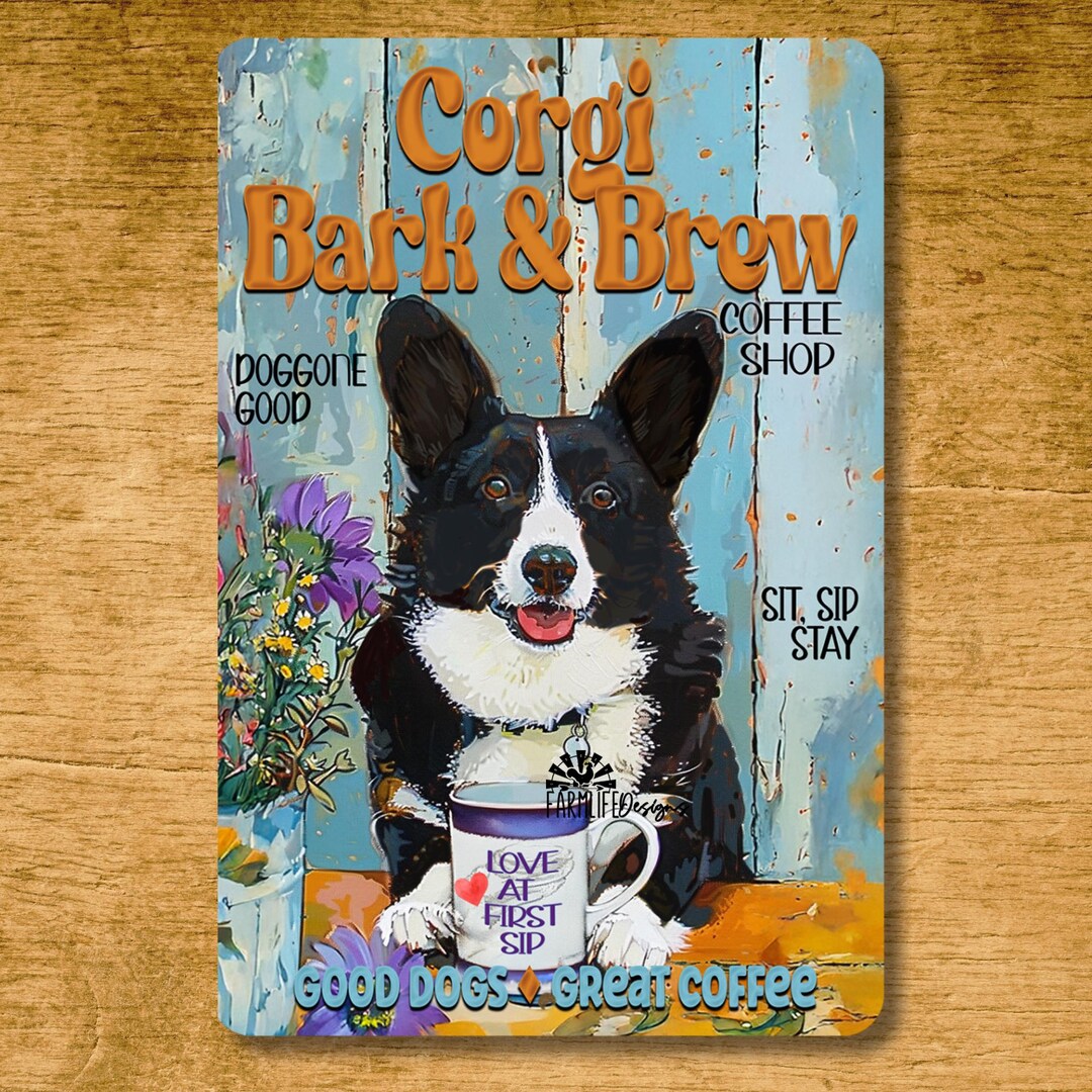 Corgi Coffee Bar Sign, Funny Metal Tin Wall Art, Bark & Brew Plaque ...