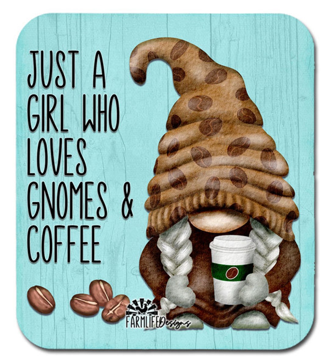 Just a Girl Who Loves Gnomes and Coffee Refrigerator Magnet, 4 Coffee ...