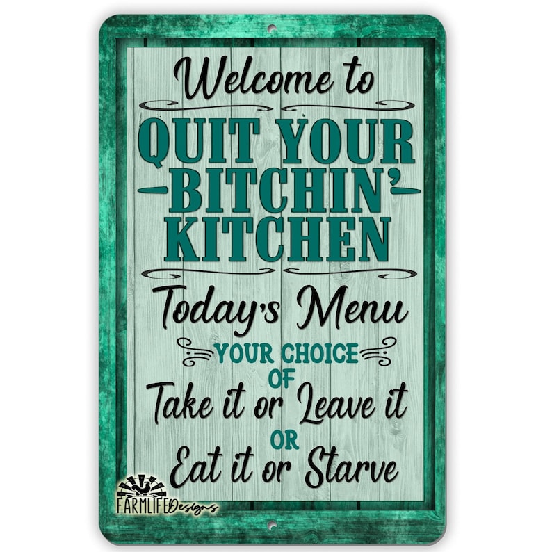 Funny Sign Quit Your Bitchin' Kitchen Turquoise/teal - Etsy