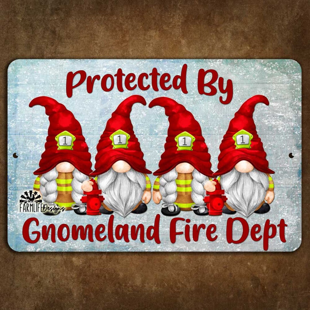 Gnomeland Fire Dept, Gnome Firemen, Gnome Sign, Gnome Lover Gift 12x8 ...