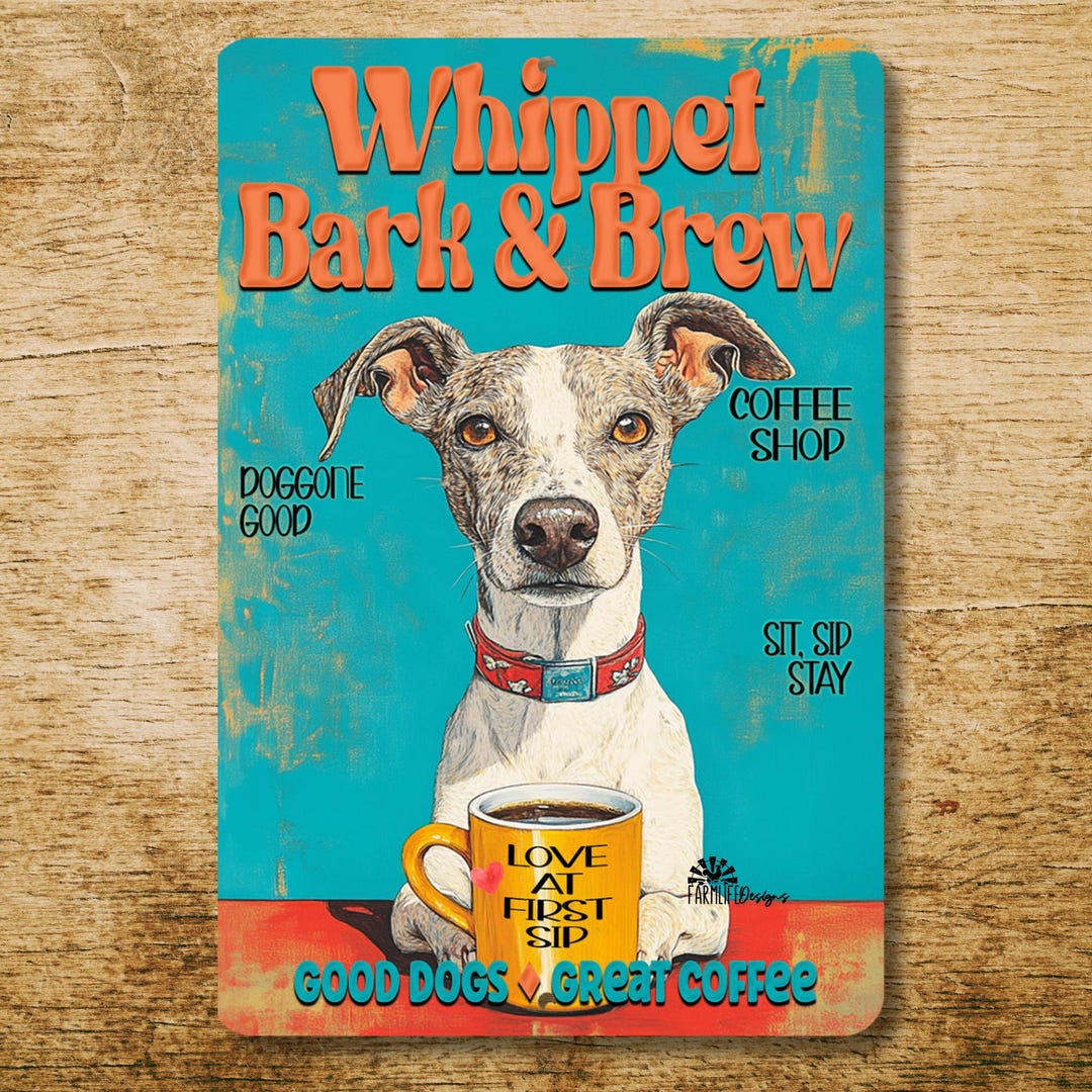 Whippet Coffee Bar Gift, Bark & Brew Sign, Dog Lover Decor, Coffee ...