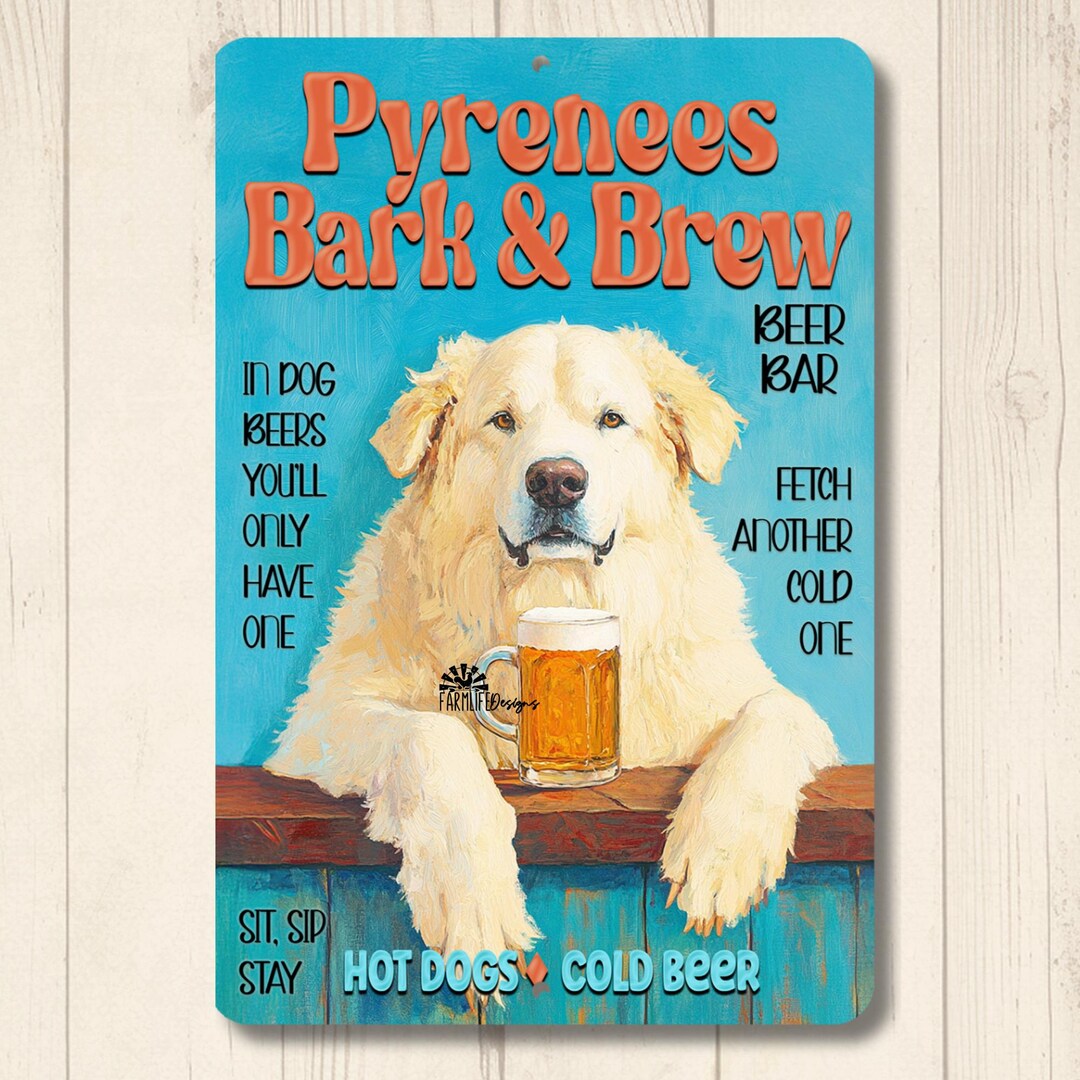 Pyrenees Beer Bar Sign, Bark & Brew Pub, Dog Lover Wall Art, Retro Home ...