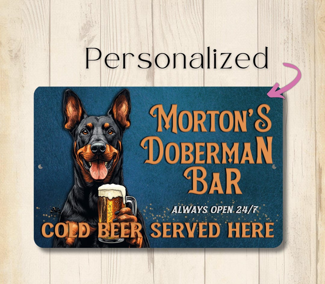 Doberman Custom Bar Sign, Personalized With Your Name, Man Cave Home ...