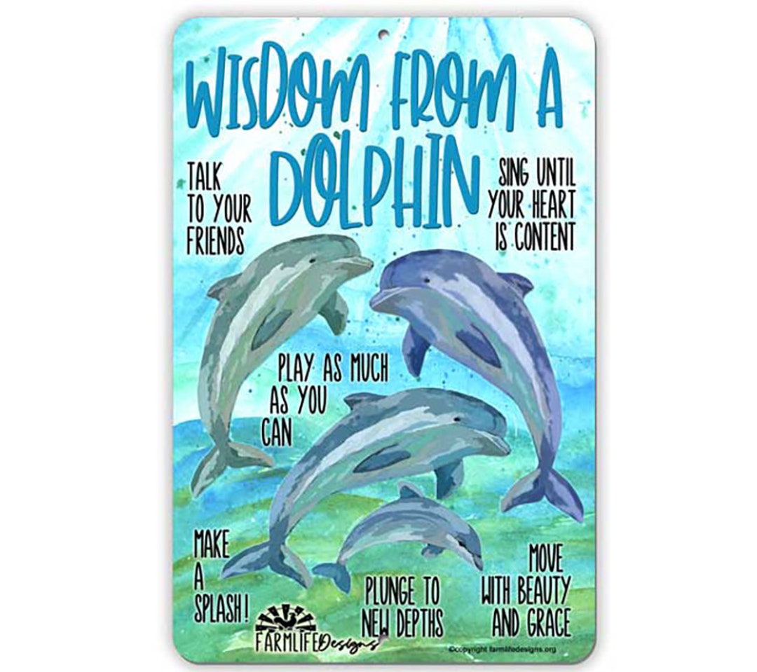 Dolphin Advice Sign, Wisdom From a Dolphin, Handmade Metal Dolphin ...
