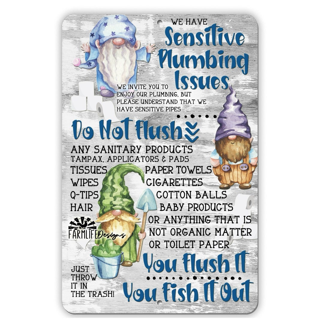 Don't Flush Sensitive Plumbing Sign | Gnomes 8x12 Don't Put Down Toilet ...