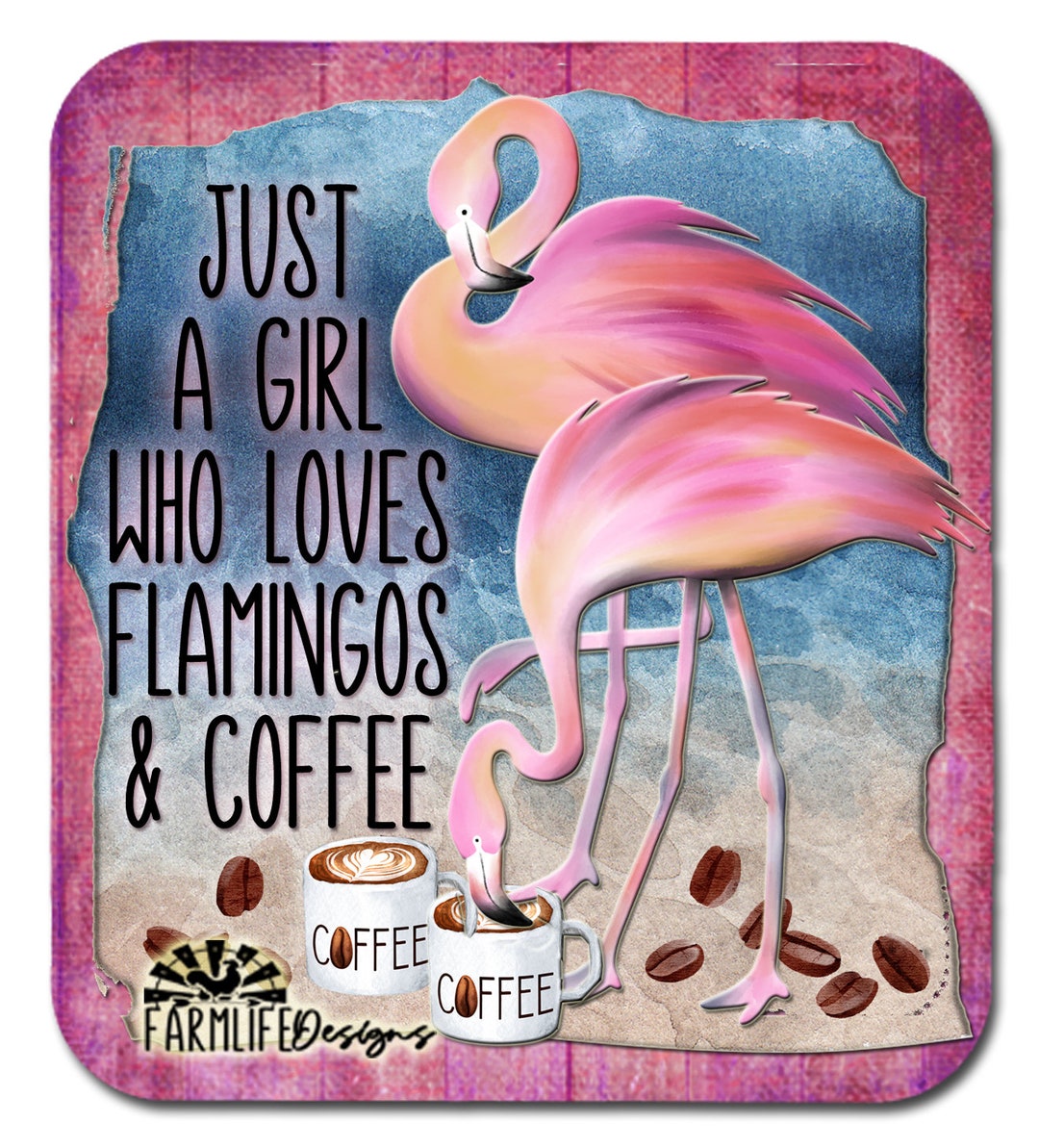 Flamingo Magnet, Just a Girl Who Loves Flamingos and Coffee, 4x4.5 ...