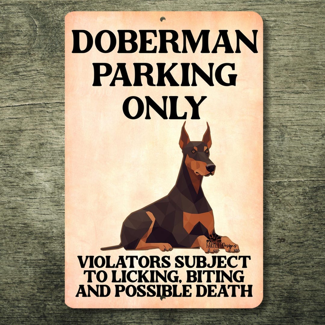 Doberman Parking Sign, Dog Metal Tin Wall Art, Outdoor Decor, Handmade ...