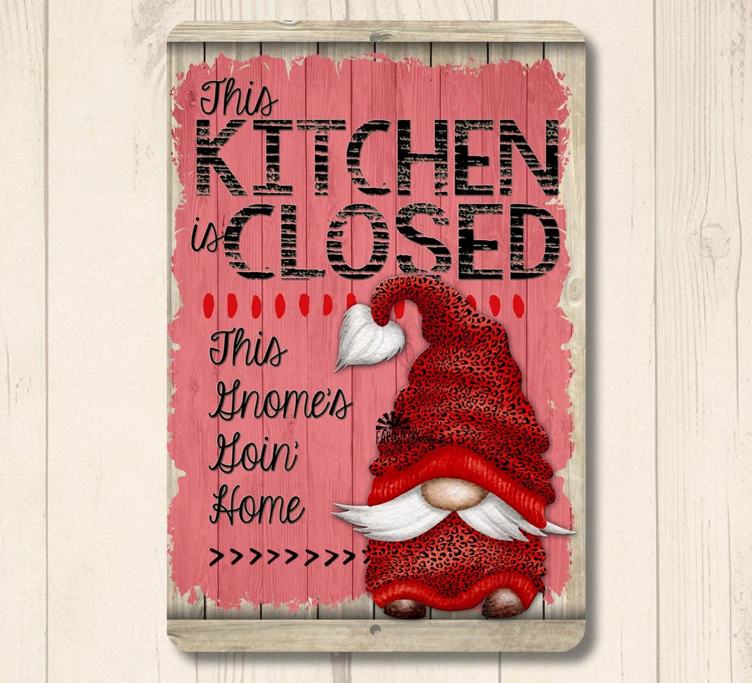Gnome Kitchen Closed Sign, Gnome Lover Gift, Red Gnome Decor, 8x12 ...