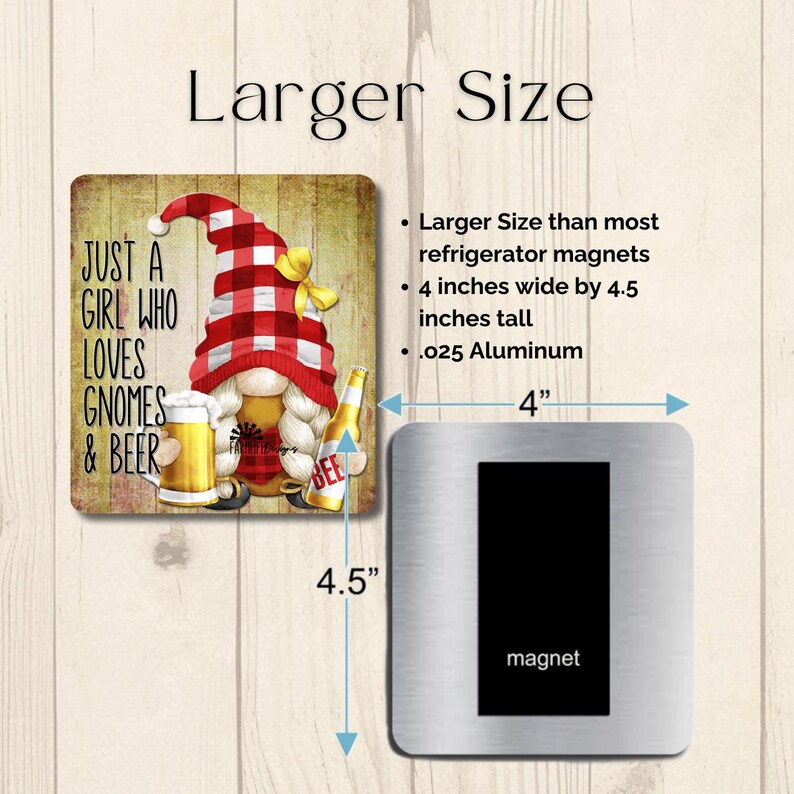 Beer Gnome Magnet, Just a Girl Who Loves Gnomes and Beer, 4" Magnet ...