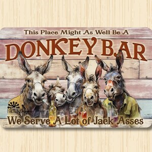 Donkey Bar Sign, Donkeys Drinking Cocktails, Funny Man Cave Sign, Metal ...