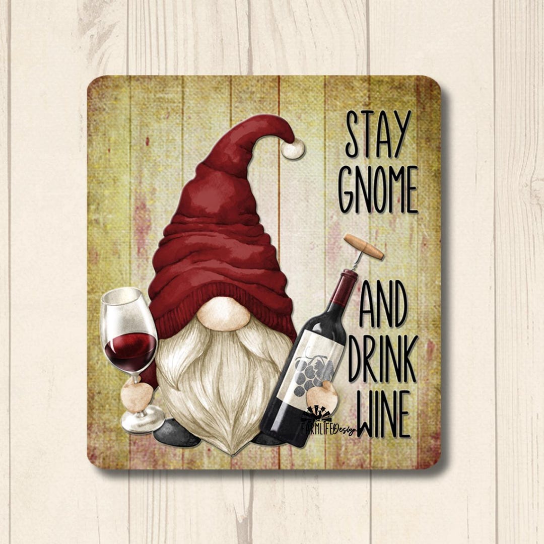 Wine Gnome Magnet, Stay Gnome and Drink Wine, Gnome Lover Gift, Wine ...