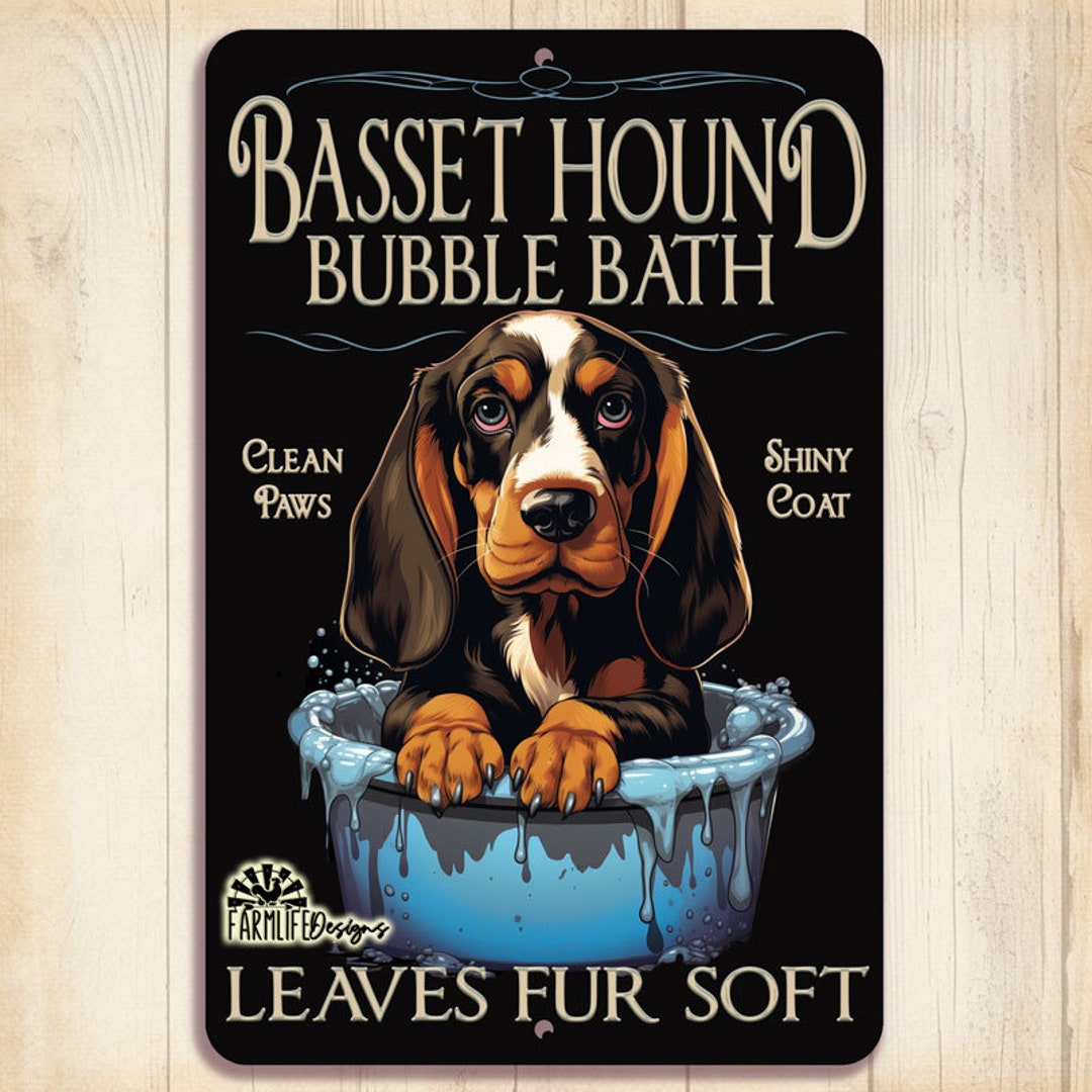 Basset Hound Bubble Bath Advertising Sign 8x12 Dog Sign, Basset Hound ...
