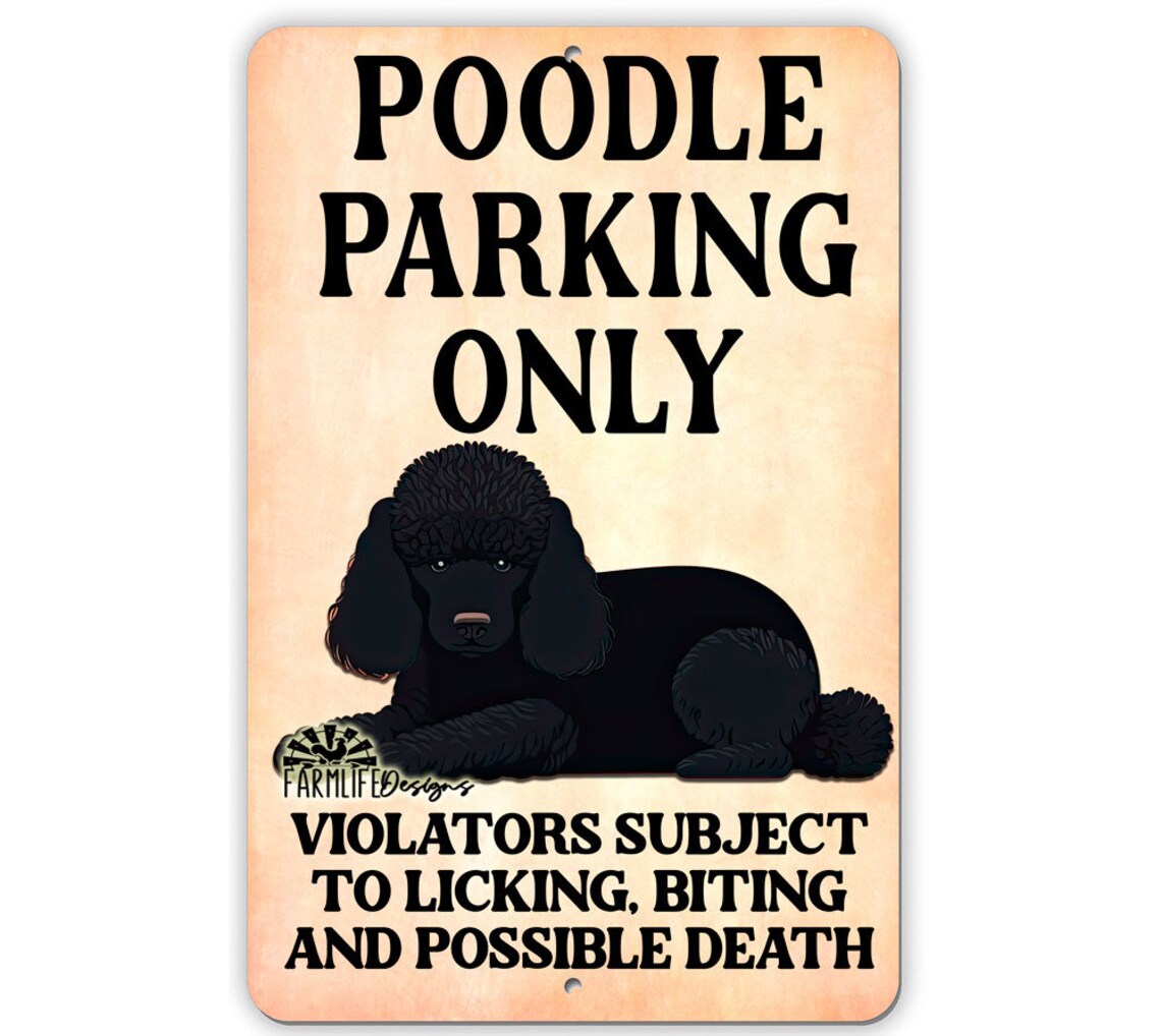 Poodle Parking Sign: Funny Dog Decor, Black Poodle Lover Gift, Metal ...