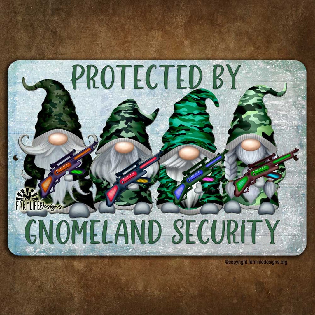 Gnome Security Sign, Protected by Gnomeland Security, Funny Warning ...