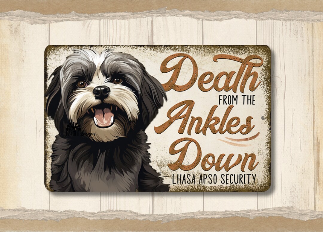 Lhasa Apso Lover Gift, Death From the Ankles Down, Funny Lasha Apso ...