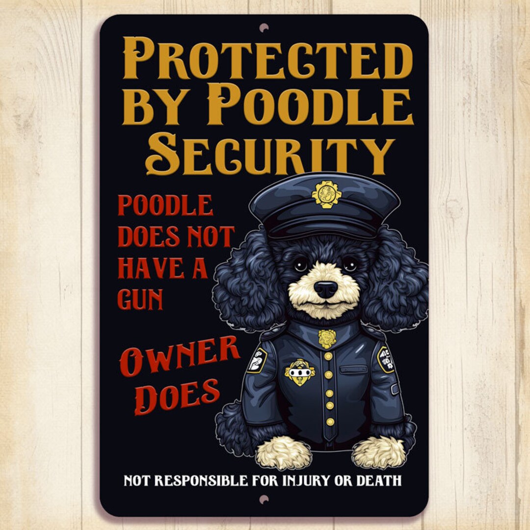 Funny Poodle Security Sign - Handmade Protected by Sign for Poodle ...