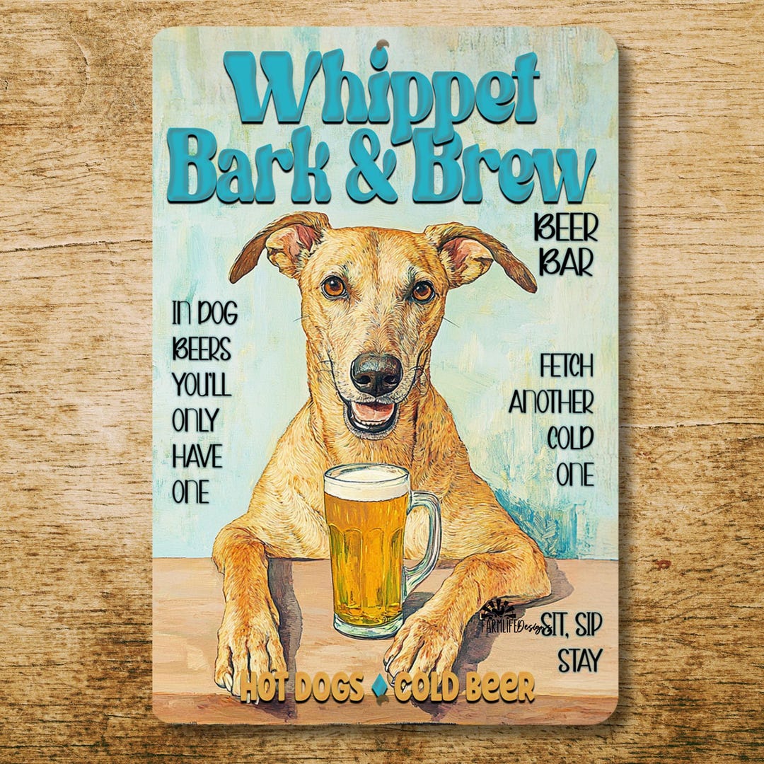 Whippet Beer Bar Gift, Bark & Brew Sign, Dog Lover Decor, Home Man Cave ...