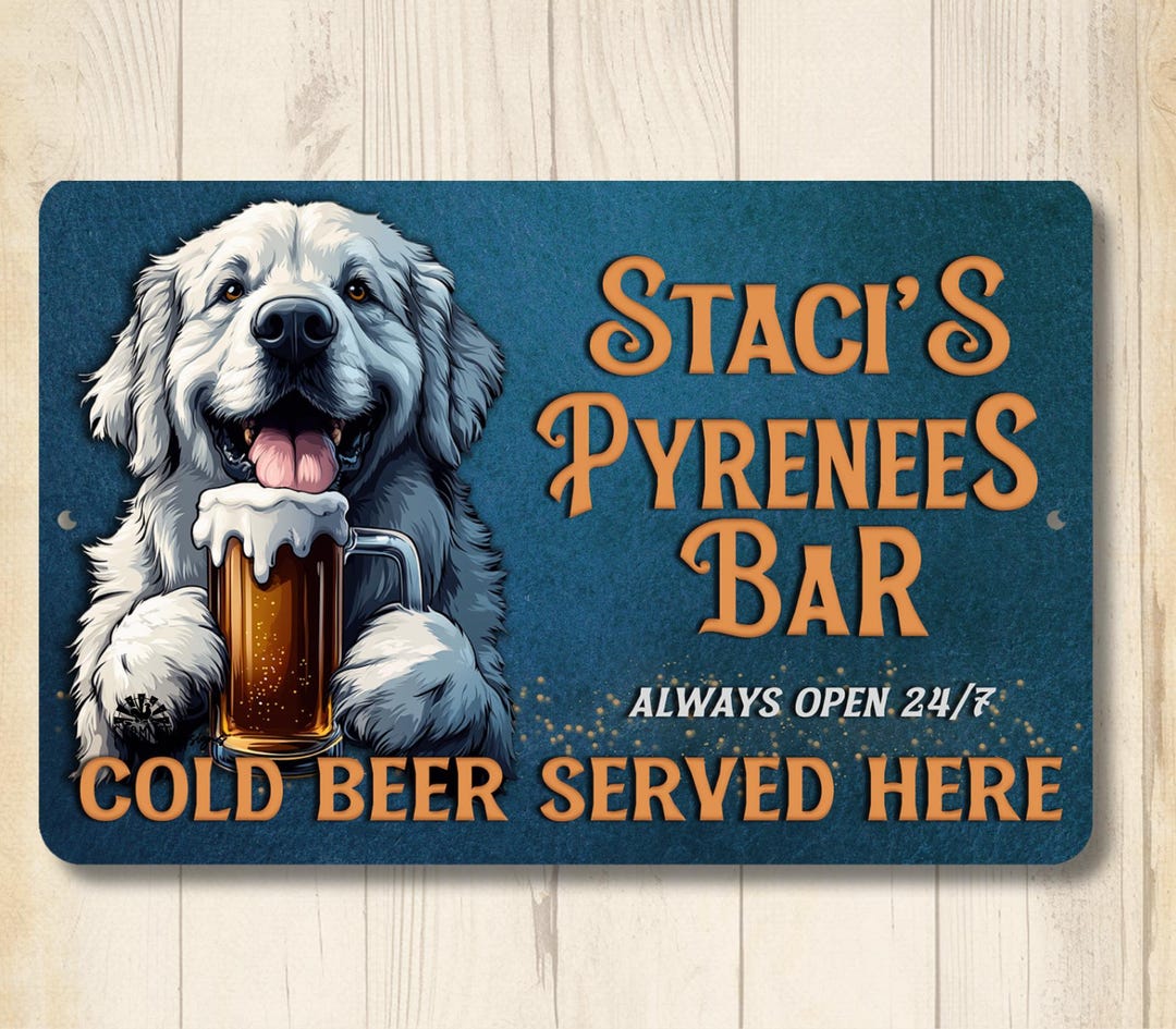 Great Pyrenees Custom Bar Sign, Personalized With Your Name, Man Cave ...
