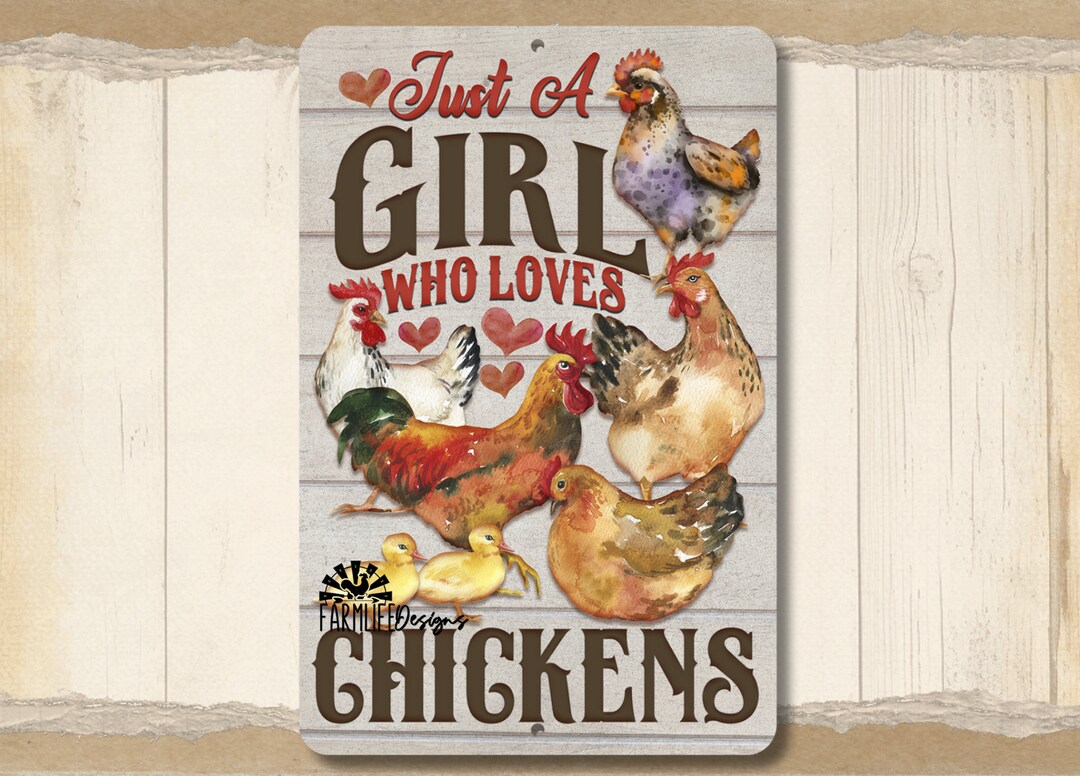 Just a Girl Who Loves Chickens Farmhouse Sign, Chicken Coop Lover Gift ...
