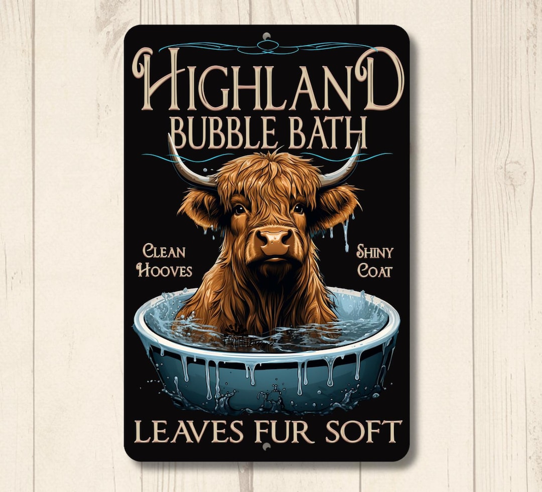 Highland Cow Bathroom Sign Gift, Bubble Bath Wall Art, Cow in Bathtub ...