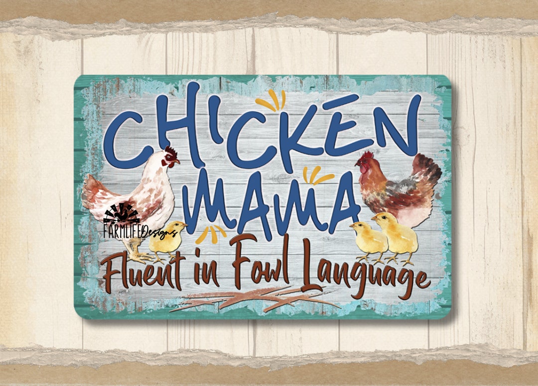 Funny Chicken Sign, Chicken Mama Gift, Gift for Chicken Mom, Chicken ...