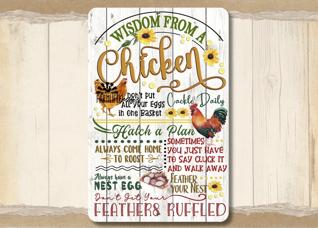 Wisdom From a Chicken Advice Sign, Chicken Lover Gift, Chicken Coop ...