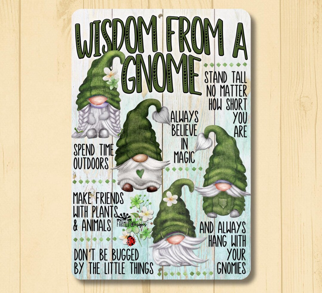 Gnome Advice Sign, Wisdom From a Gnome, Hunter Green 8x12, Gnome Lover ...
